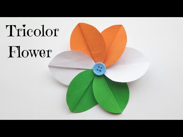 Easy Tricolor Paper Flowers | DIY Craft Ideas for Independence Day ... Easy Tricolor Paper Flowers | DIY Craft Ideas for Independence Day ...